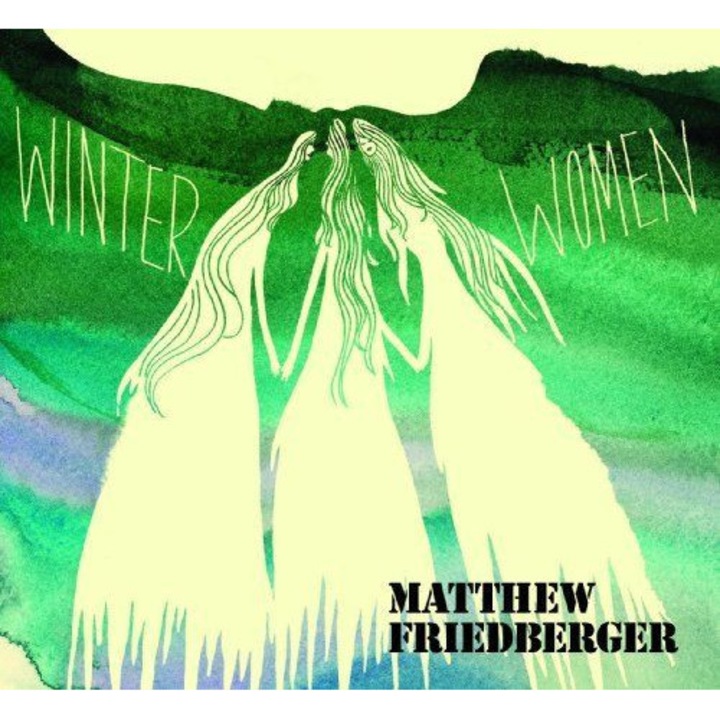 Matthew Friedberger - Winter Women / Holy (1CD) - eMAG.ro