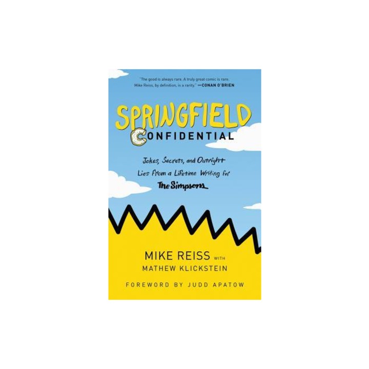 Springfield Confidential Jokes, Secrets, and Outright Lies from a ...