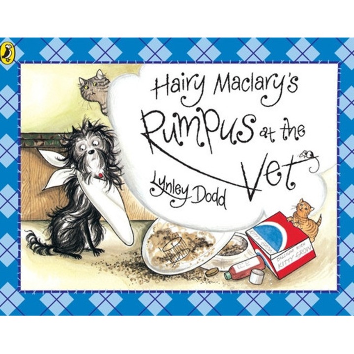 Hairy Maclary's Rumpus At The Vet, Dodd Lynley - eMAG.ro