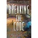 Breaking the Code Revised Edition: Understanding the Book of Revelation ...