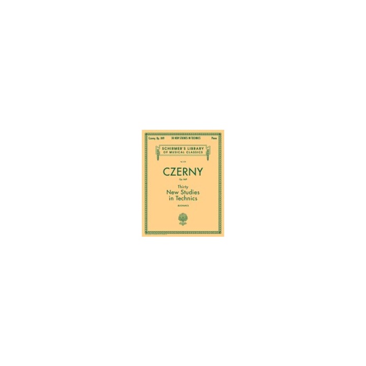 Thirty New Studies in Technics, Op. 849, Carl Czerny (Composer) - eMAG.ro