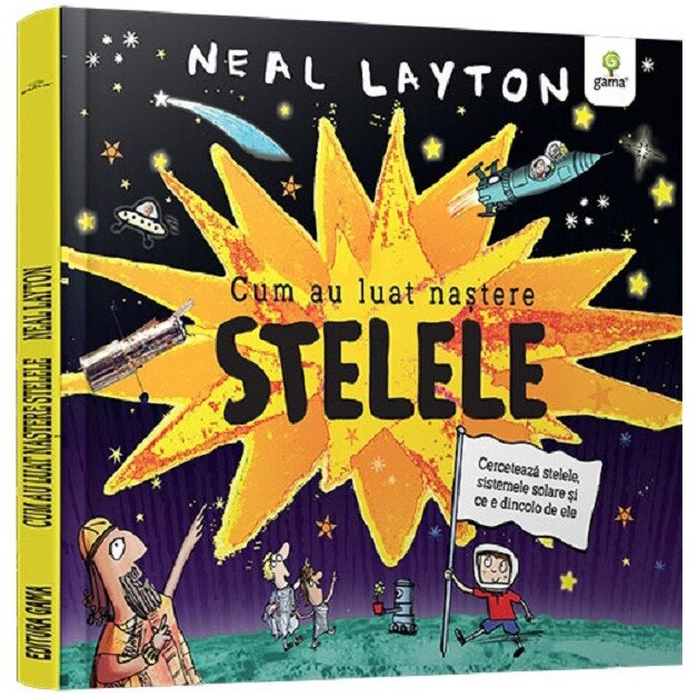 Cum au luat nastere stelele/ serie Neal Layton - eMAG.ro