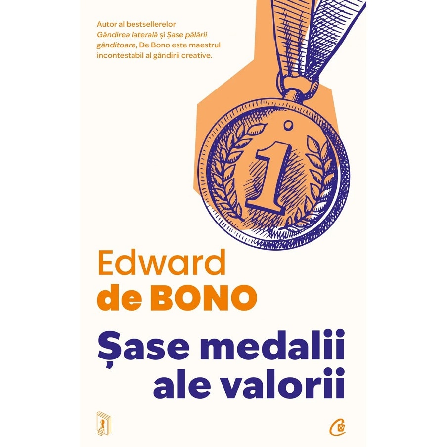 Sase Medalii Ale Valorii - Edward De Bono - eMAG.ro