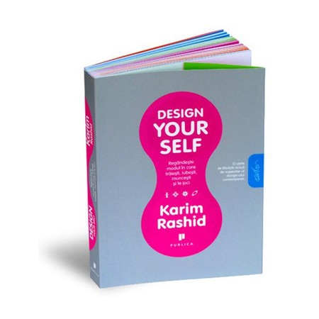 Design your self - Karim Rashid - eMAG.ro