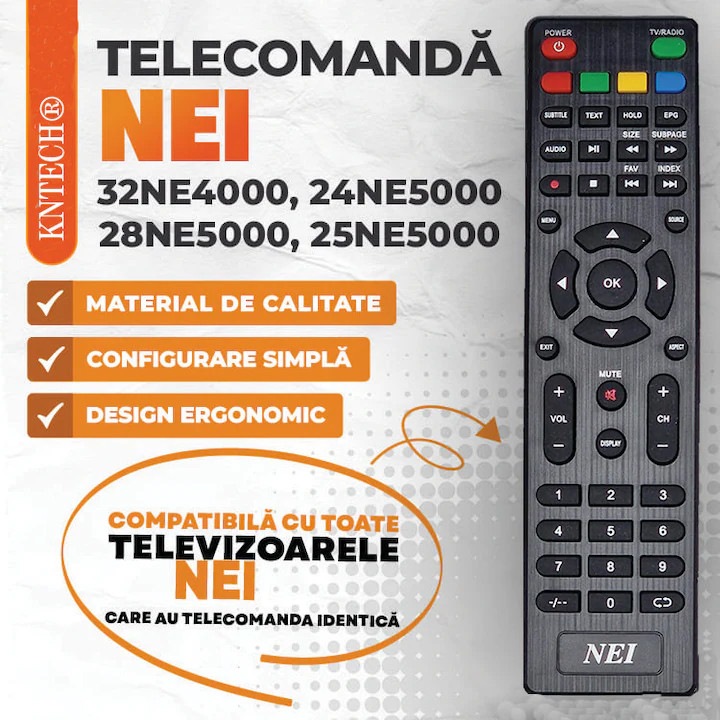 Telecomanda TV/LED NEI, pentru modelele: 32NE4000, 39NE4000, 32NE4505 ...