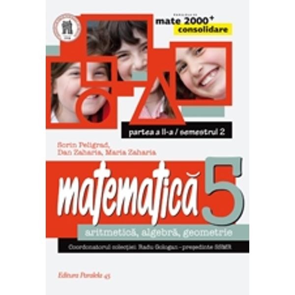 Manual matematica clasa 5 Partea II consolidare ed.3 - Sorin Peligrad ...
