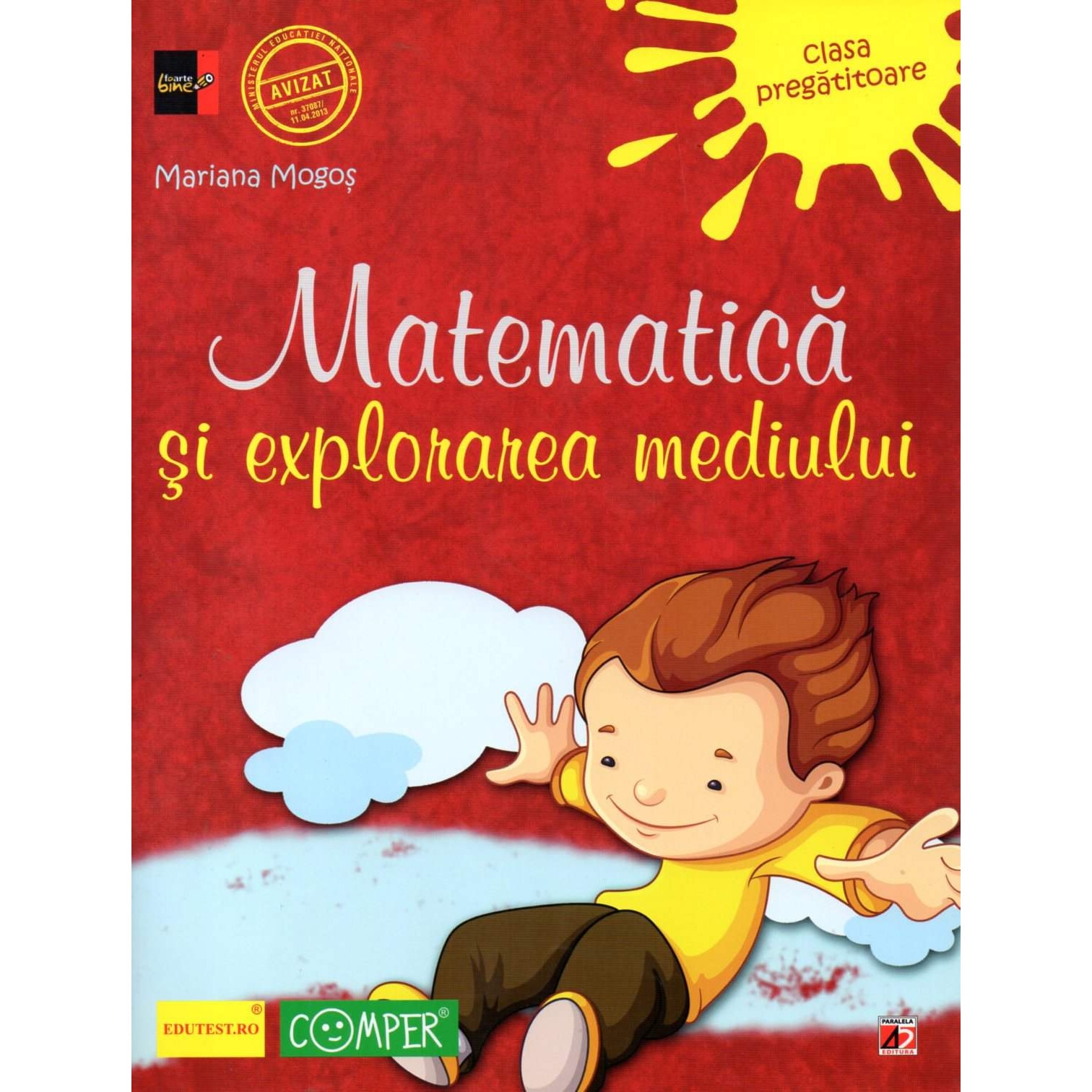 Matematica si explorarea mediului. Clasa pregatitoare - eMAG.ro