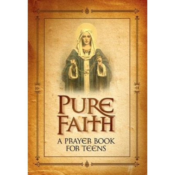 Pure Faith: A Prayer Book for Teens, Jason Evert - eMAG.ro