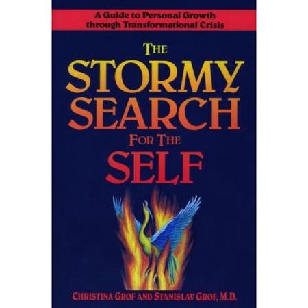 The Stormy Search for the Self, CHRISTINA GROF - eMAG.ro