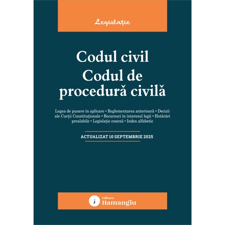 Codul civil. Codul de procedura civila. Actualizat la 10 septembrie ...