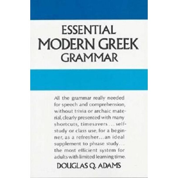 Essential Modern Greek Grammar, Douglas Q. Adams - Compară Prețuri ...