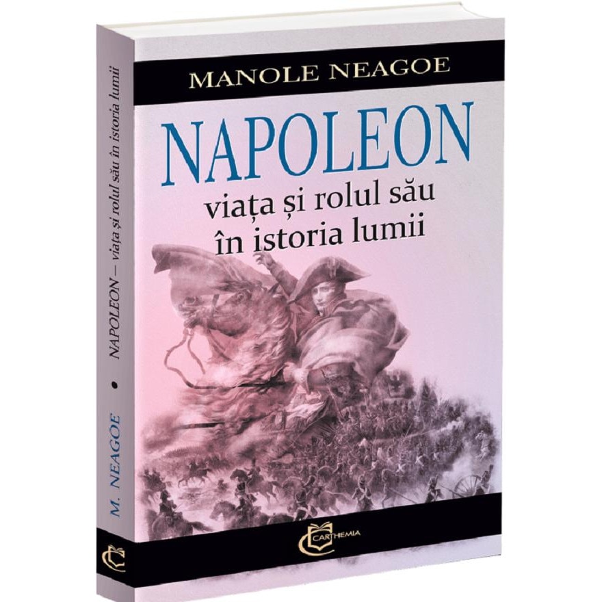 Napoleon - Manole Neagoe - eMAG.ro
