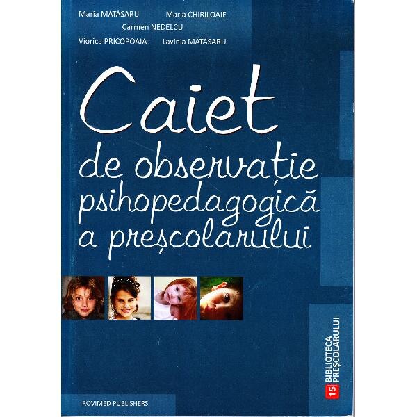 Caiet de observatie psihopedagogica a prescolarului - Maria Matasaru ...