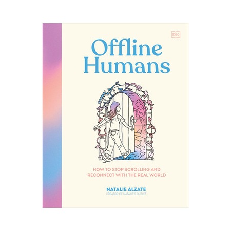Offline Humans, Natalie Alzate, 2025 - eMAG.ro