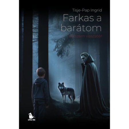 Farkas a barátom - Vérszem visszatér - (Különleges kiadás) - Tisje-Pap ...