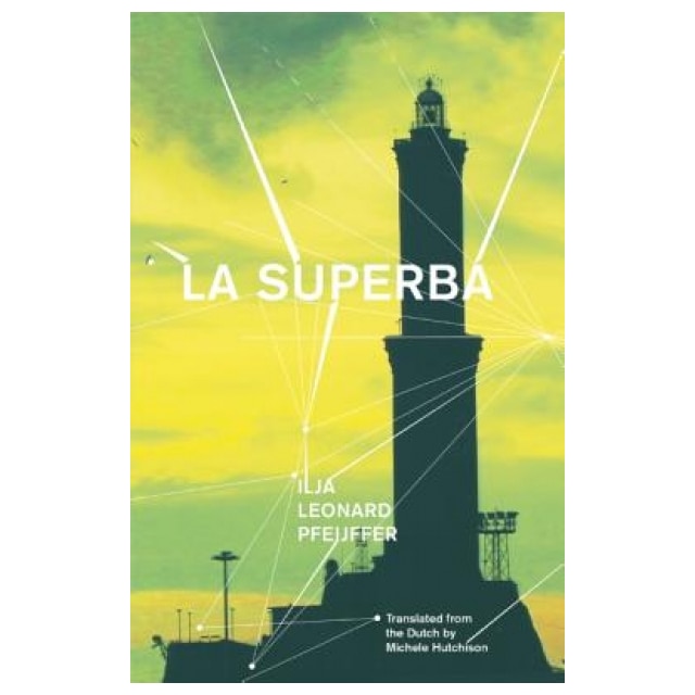 La Superba, Ilja Leonard Pfeijffer - eMAG.ro