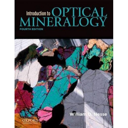 Introduction to Optical Mineralogy, William D. Nesse (Author) - eMAG.ro