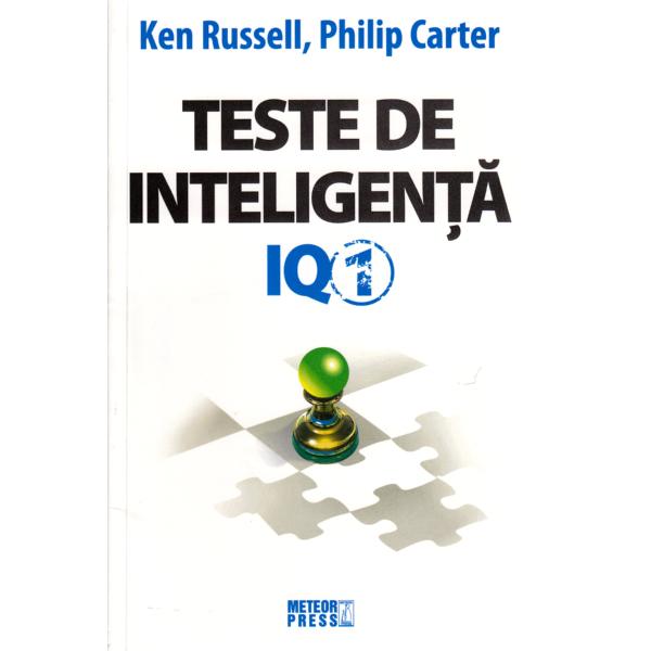 Teste de inteligenta IQ 1 - Ken Russell, Philip Carter - eMAG.ro