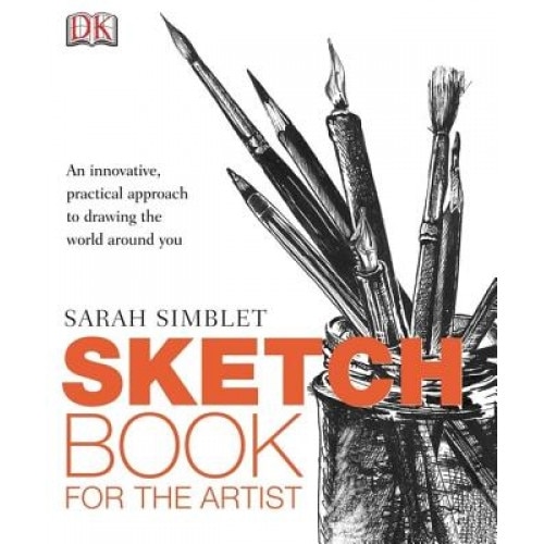 Sketch Book for the Artist, Sarah Simblet - eMAG.ro