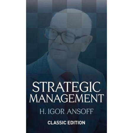 Strategic Management - H. Igor Ansoff (Author) - eMAG.ro