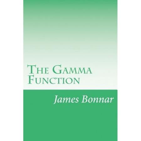 The Gamma Function, James Bonnar (Author) - eMAG.ro