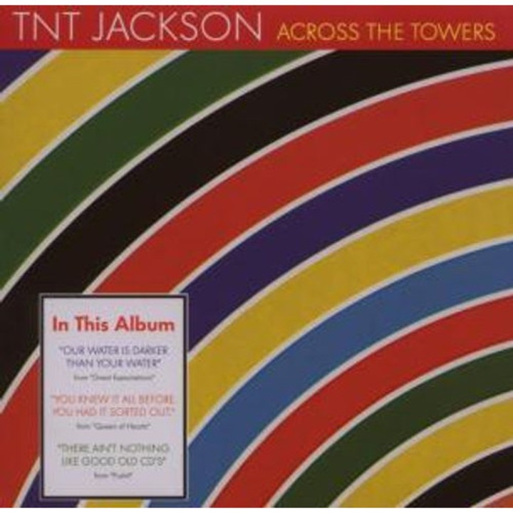 TNT Jackson - Across the Towers (1CD) - eMAG.ro