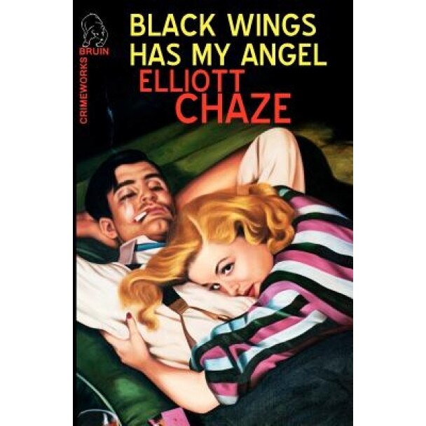 Black Wings Has My Angel, Elliot Chaze (Author) - eMAG.ro