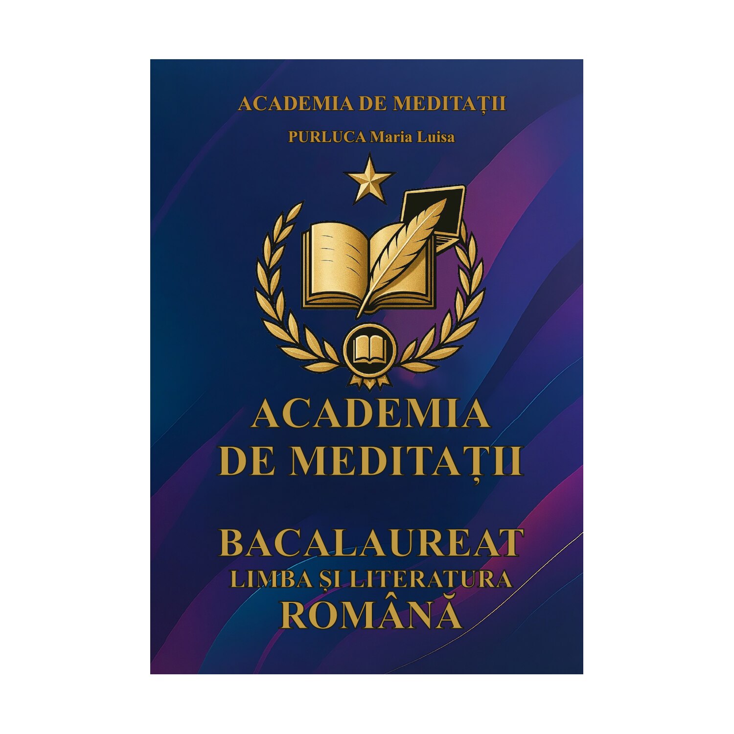 Ghidul complet de pregatire - Bacalaureat Limba si Literatura Romana ...
