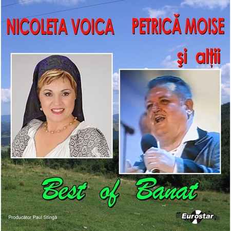 Nicoleta Voica & Petrica Moise-Best Of Banat-CD - eMAG.ro