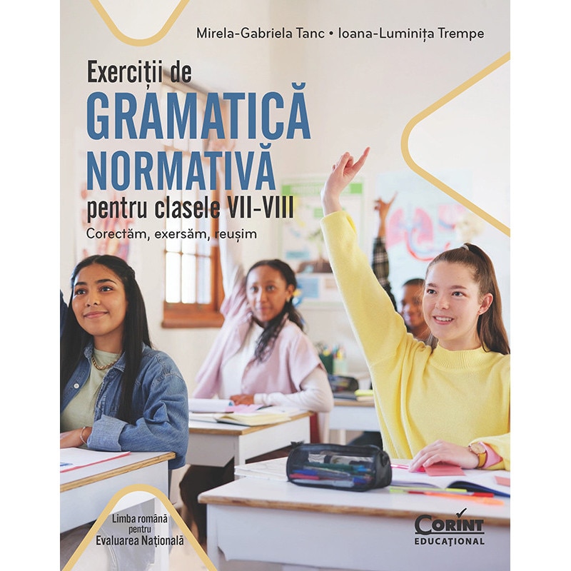 Exercitii de gramatica normativa pentru clasele VII-VIII. Corectam ...
