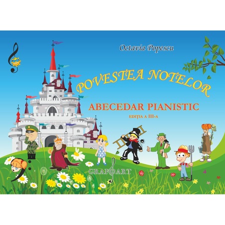 Povestea notelor Abecedar Pianistic - Octavia Popescu - eMAG.ro