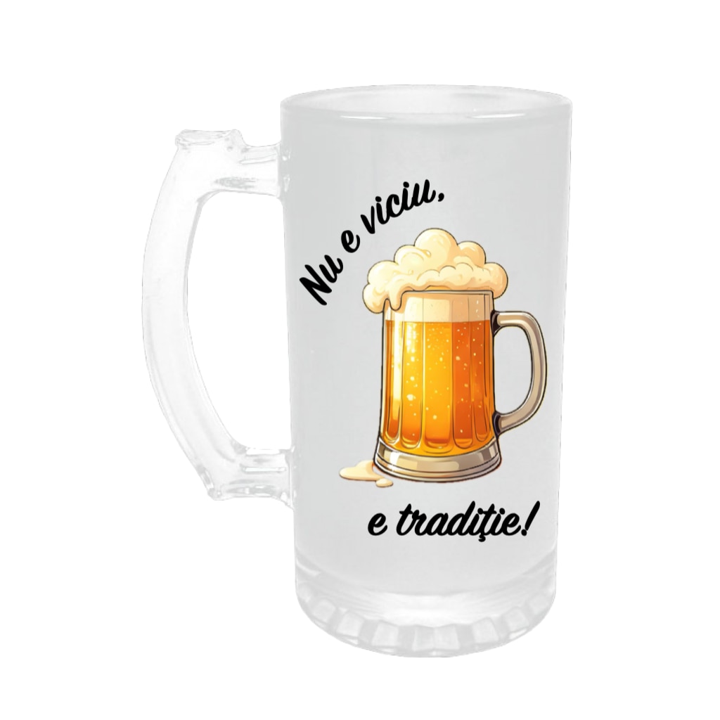 Halba de bere cu mesaje amuzante, Nu e viciu, e traditie, 500ml - eMAG.ro