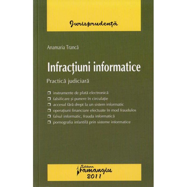 Infractiuni Informatice - Anamaria Tranca - eMAG.ro