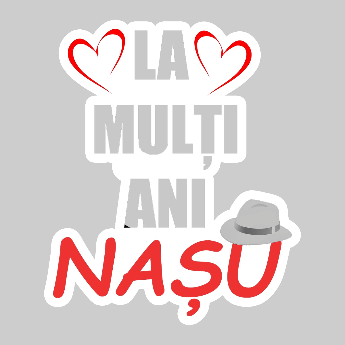Sticker La Multi Ani Nasu Model Gri, Autoadeziv, Cool Funny Texte, Cri ...