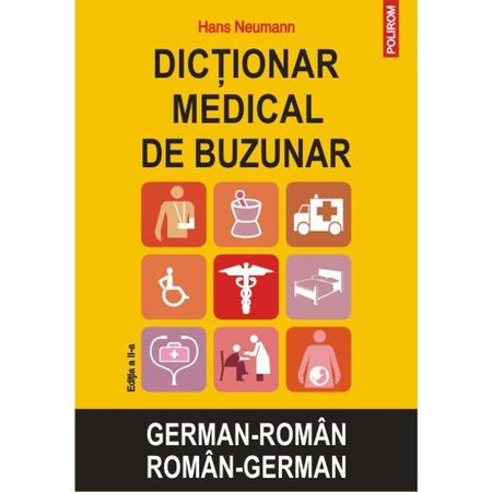 Dictionar medical de buzunar german-roman. Ed. a II-a - Hans Neumann ...