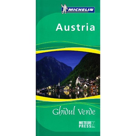 Ghidul Verde Michelin. Austria - eMAG.ro