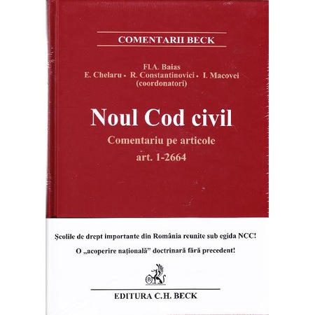 Noul cod civil. Comentariu pe articole art. 1-2664 - Fl. A. Baias, E. Chelaru - eMAG.ro