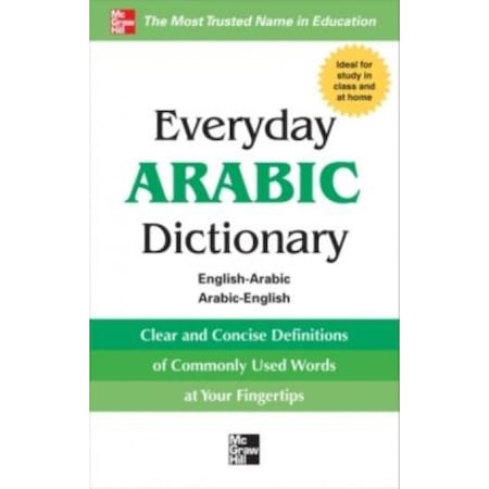 Everyday Arabic Dictionary: English-Arabic/Arabic-English, McGraw-Hill ...