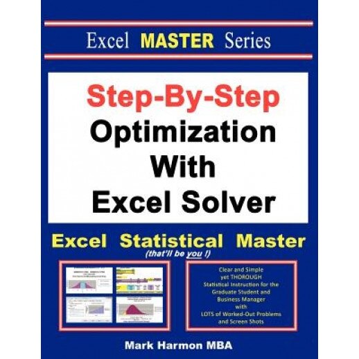Step-By-Step Optimization with Excel Solver - The Excel Statistical ... Step-By-Step Optimization with Excel Solver - The Excel Statistical ...