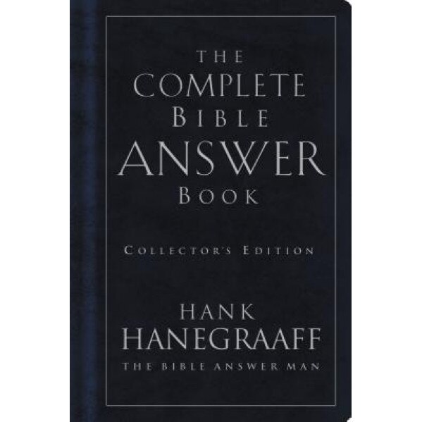 The Complete Bible Answer Book, Hank Hanegraaff - eMAG.ro