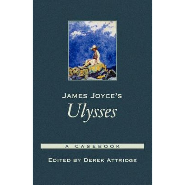 James Joyce's Ulysses: A Casebook, Derek Attridge (Editor) - eMAG.ro