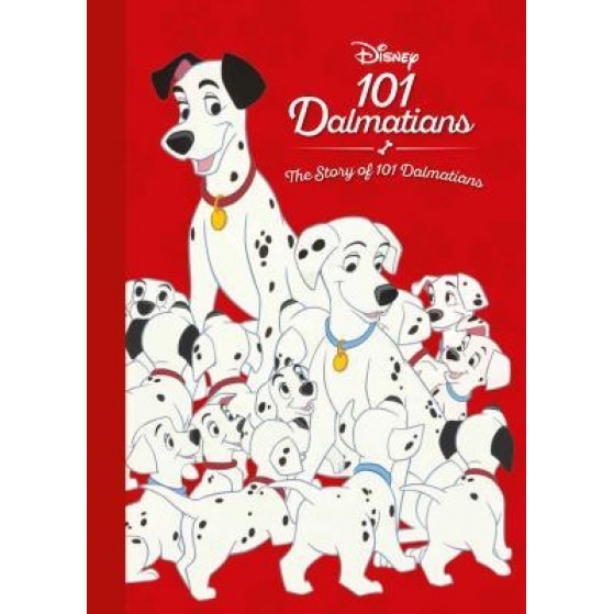 Disney 101 Dalmatians the Story of 101 Dalmatians, Parragon Books Ltd ...