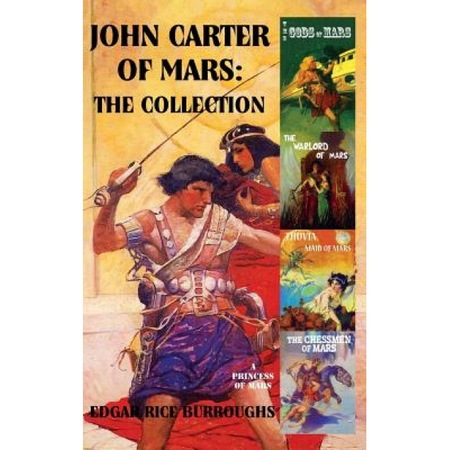 John Carter of Mars: The Collection - A Princess of Mars; The Gods of ...