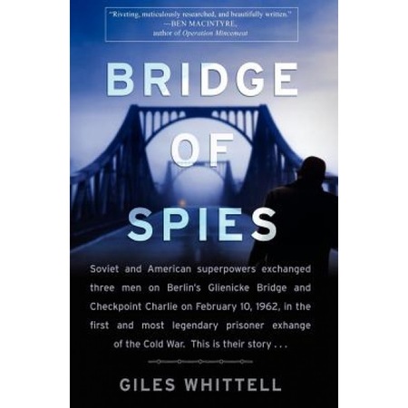 Bridge of Spies, Giles Whittell (Author) - eMAG.ro