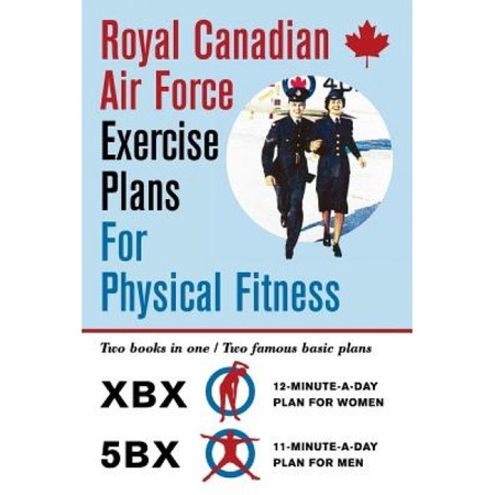 Royal Canadian Air Force Exercise Plans for Physical Fitness: Two Books ...