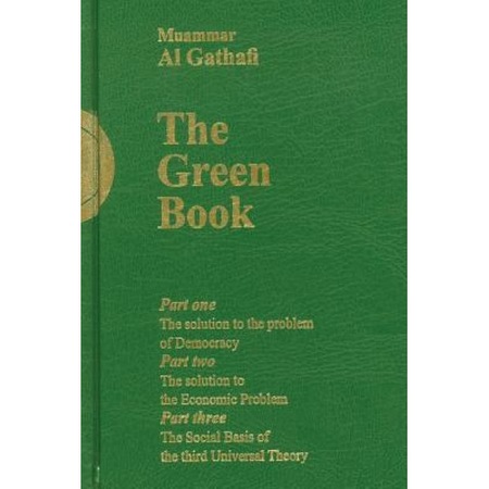 Gaddafi's "The Green Book", Muammar Al-Gaddafi (Author) - eMAG.ro