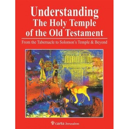 Understanding the Holy Temple of the Old Testament, Leen &. Kathleen ...