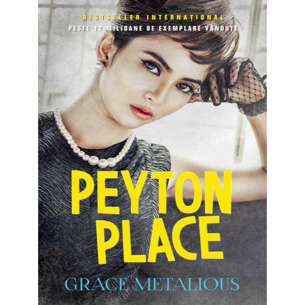 Peyton Place - Grace Metalious - eMAG.ro