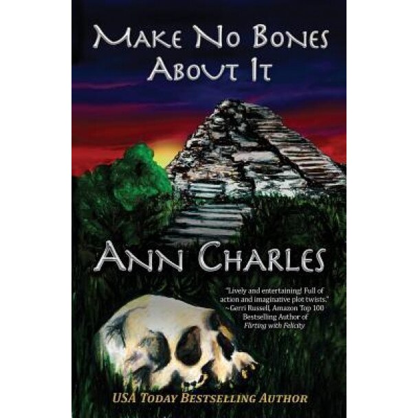 Make No Bones about It, Ann Charles (Author) - eMAG.ro
