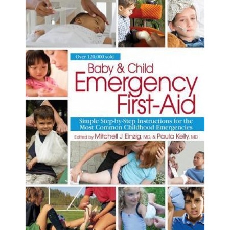 Baby & Child Emergency First-Aid: Simple Step-By-Step Instructions for ...